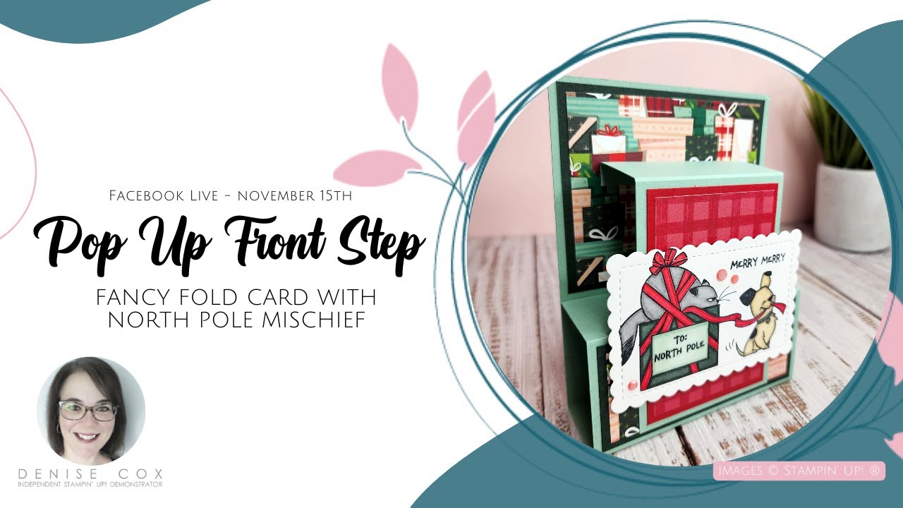 Tutorial Tuesday Pop Up Front Step Card with North Pole Mischief - YouTube