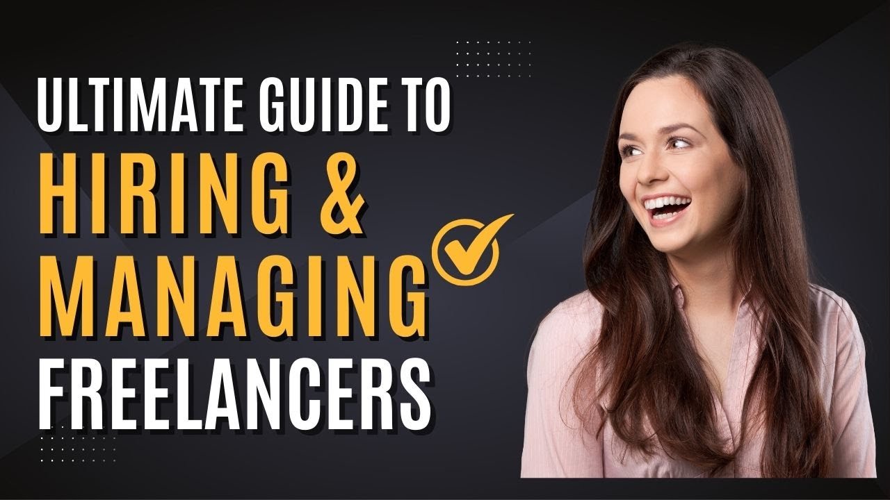 The Ultimate Guide To Freelancers | Guide To Hiring And Managing ...