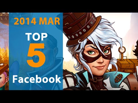 5 Best Facebook Games for March 2014 - YouTube