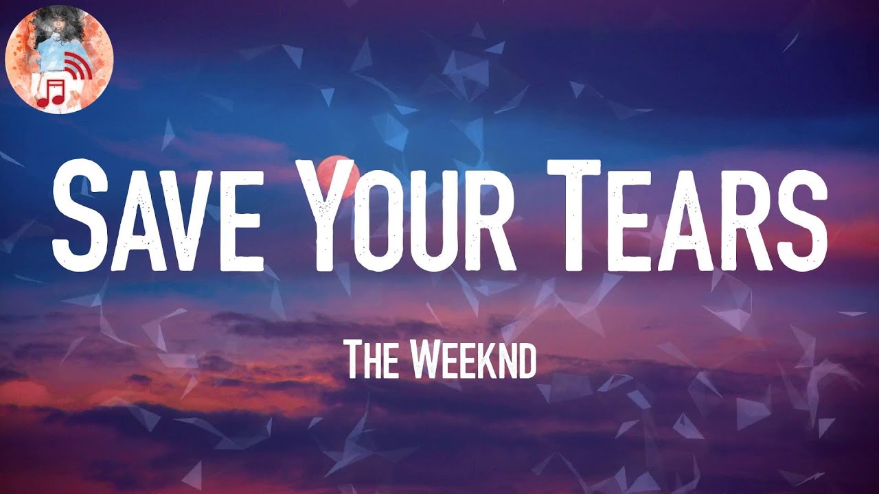 The Weeknd - Save Your Tears (Lyric Video) - YouTube