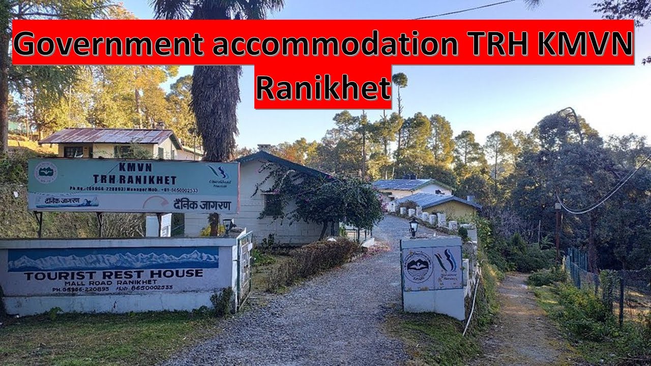 TRH-KMVN Ranikhet (Government accomodation) - YouTube