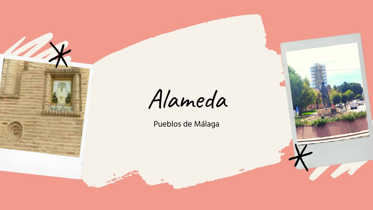 Pueblos de Málaga: Alameda - YouTube