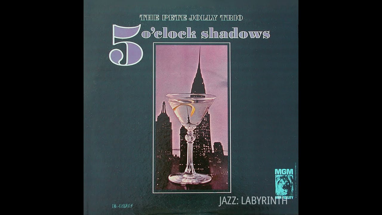 Pete Jolly Trio - Five O'Clock Shadows - US MGM E4127 MONO LP FULL - YouTube