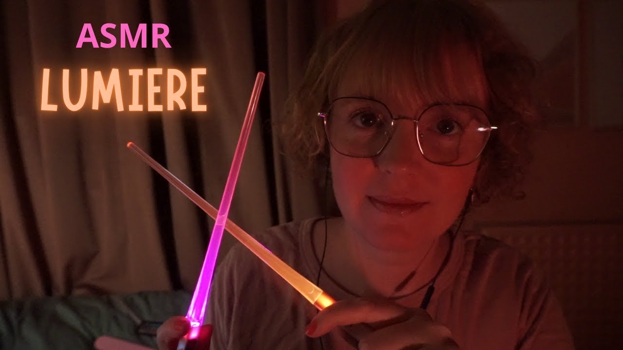 ASMR | Uniquement de la lumière ! - YouTube