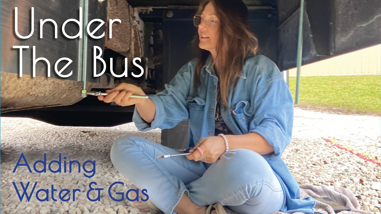 Under the Bus! Adding Water & Gas to our 32-foot Blue Bird Tour Bus ...
