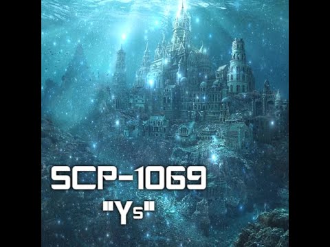 SCP-1069 "Ys" - YouTube