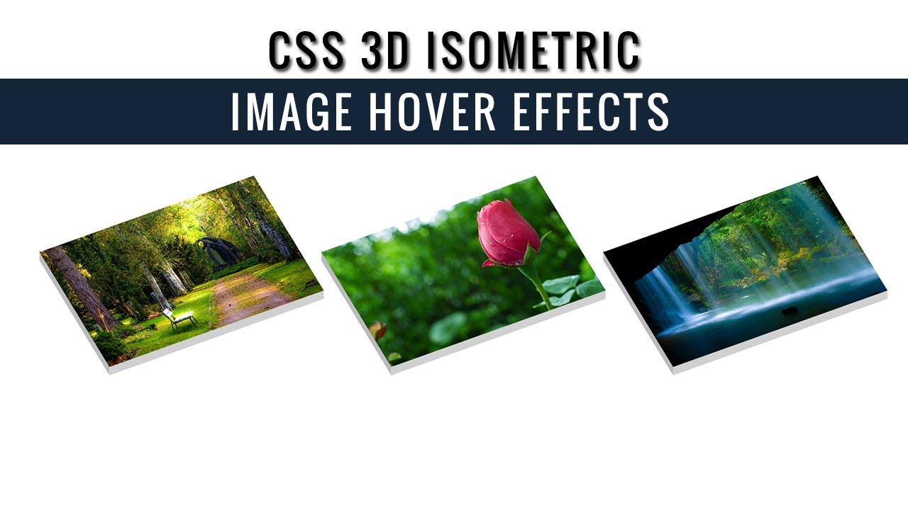 Css 3d Image Hover Effects Css Isometric Design Youtube
