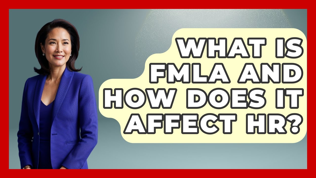 What Is FMLA And How Does It Affect HR? - Office Wellness Insights ...
