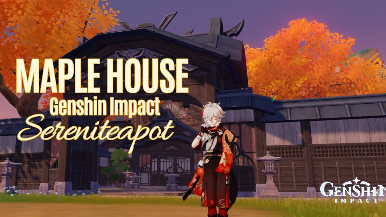 Maple House - Genshin Impact Inazuma Sereniteapot - YouTube
