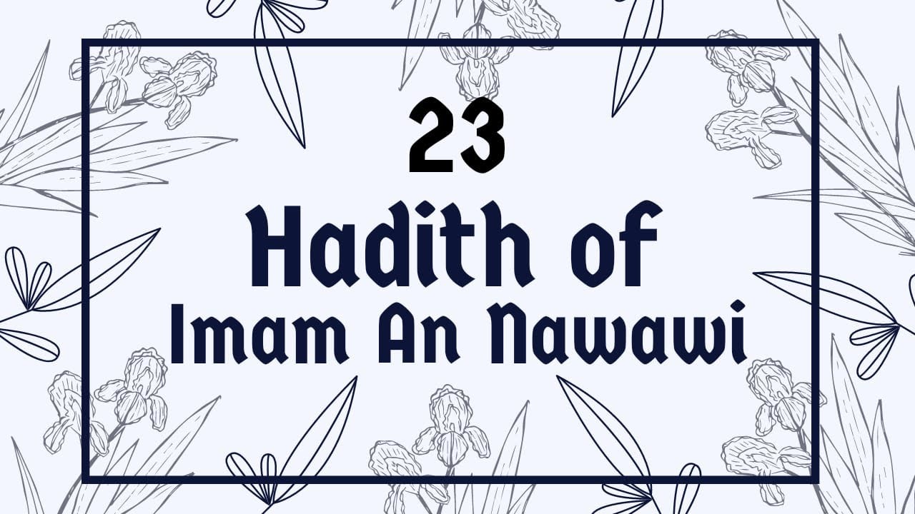 Hadith of An Nawawi 23 #sadqaejariacom #islam #hadees #hadith # ...