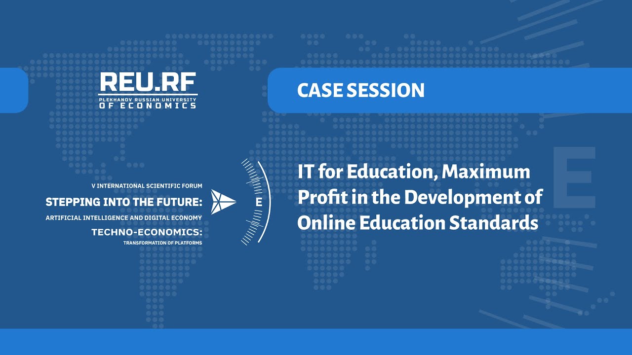 Case Session "IT for Education, Maximum Profit in the Development of ...