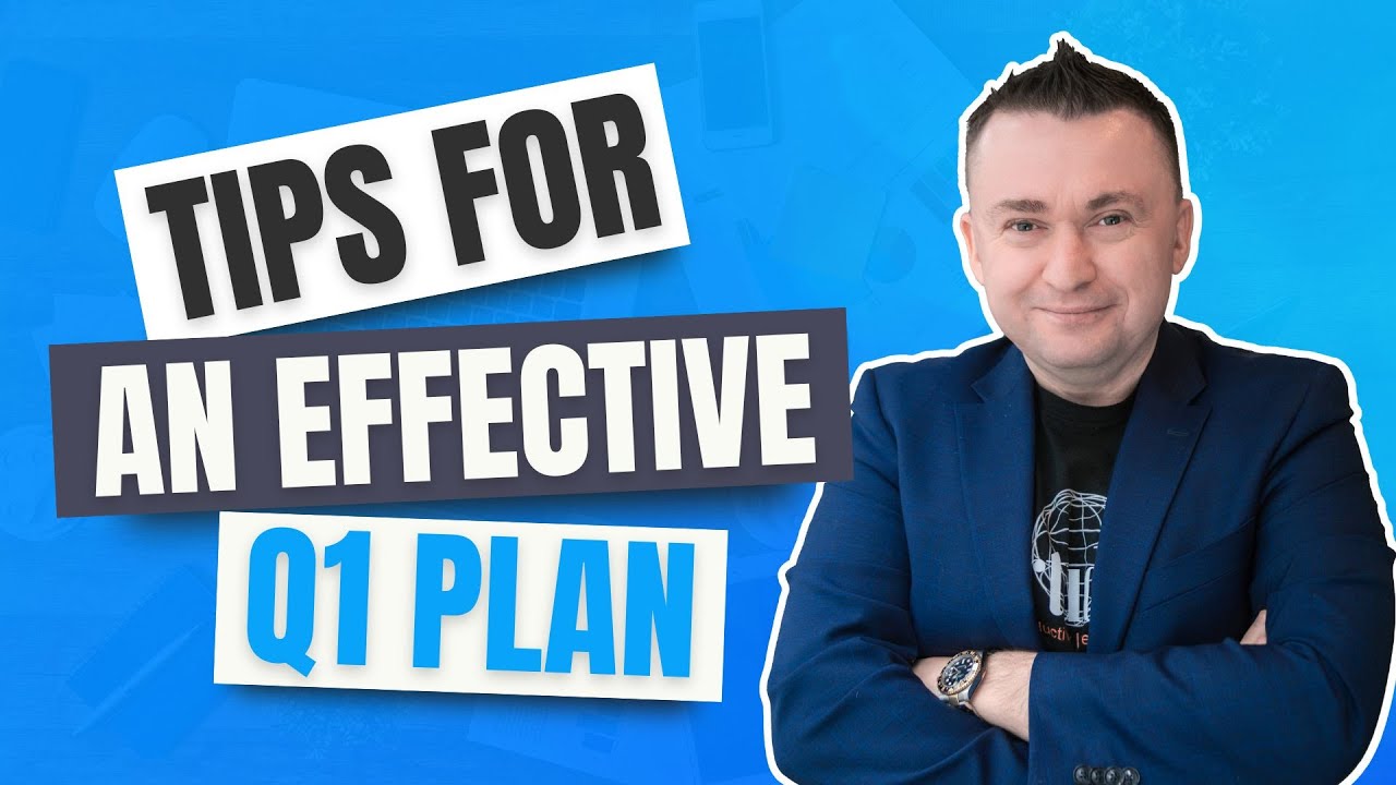 3 Tips for Developing an Effective Q1 Plan - YouTube