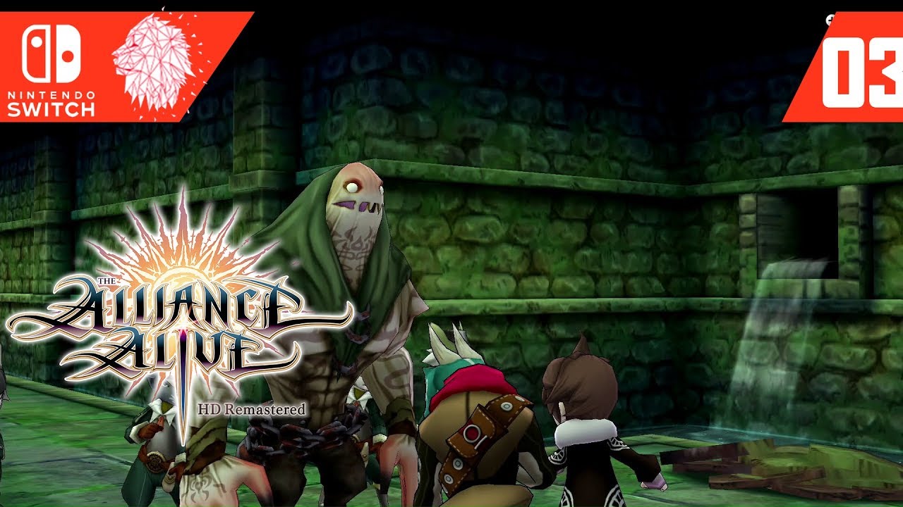 The Alliance Alive HD Remastered Switch Gameplay Walkthrough Part 3 ...