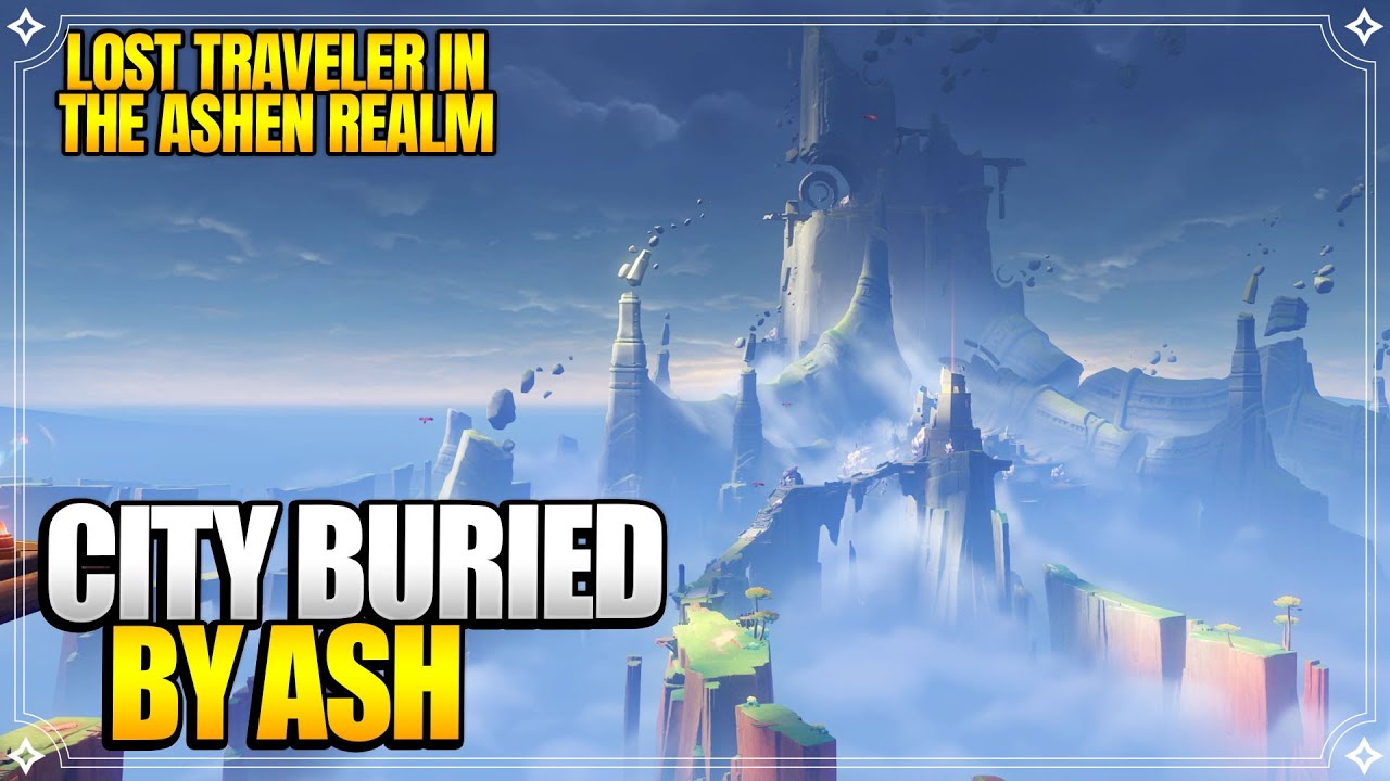 City Buried by Ash | Lost Traveler in the Ashen Realm Act 1 | World ...