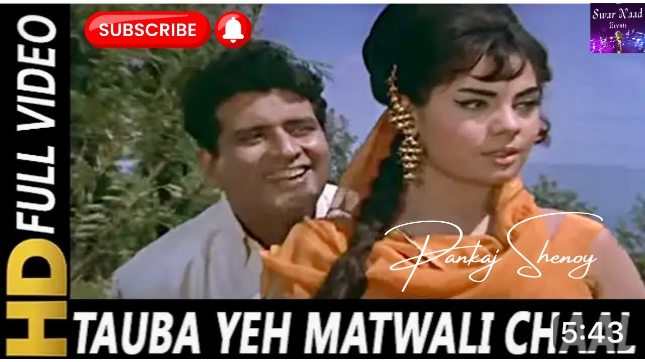 Tauba Yeh Matwali Chaal | Mukesh | Patthar Ke Sanam 1967 Songs | Manoj ...