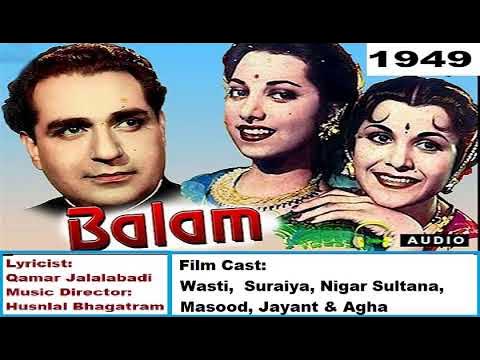 1949-Balam-02-Rafi+Suraiya-Aata Hai Zindagi Mein-QamarJ-HusnlalBhagatram - YouTube