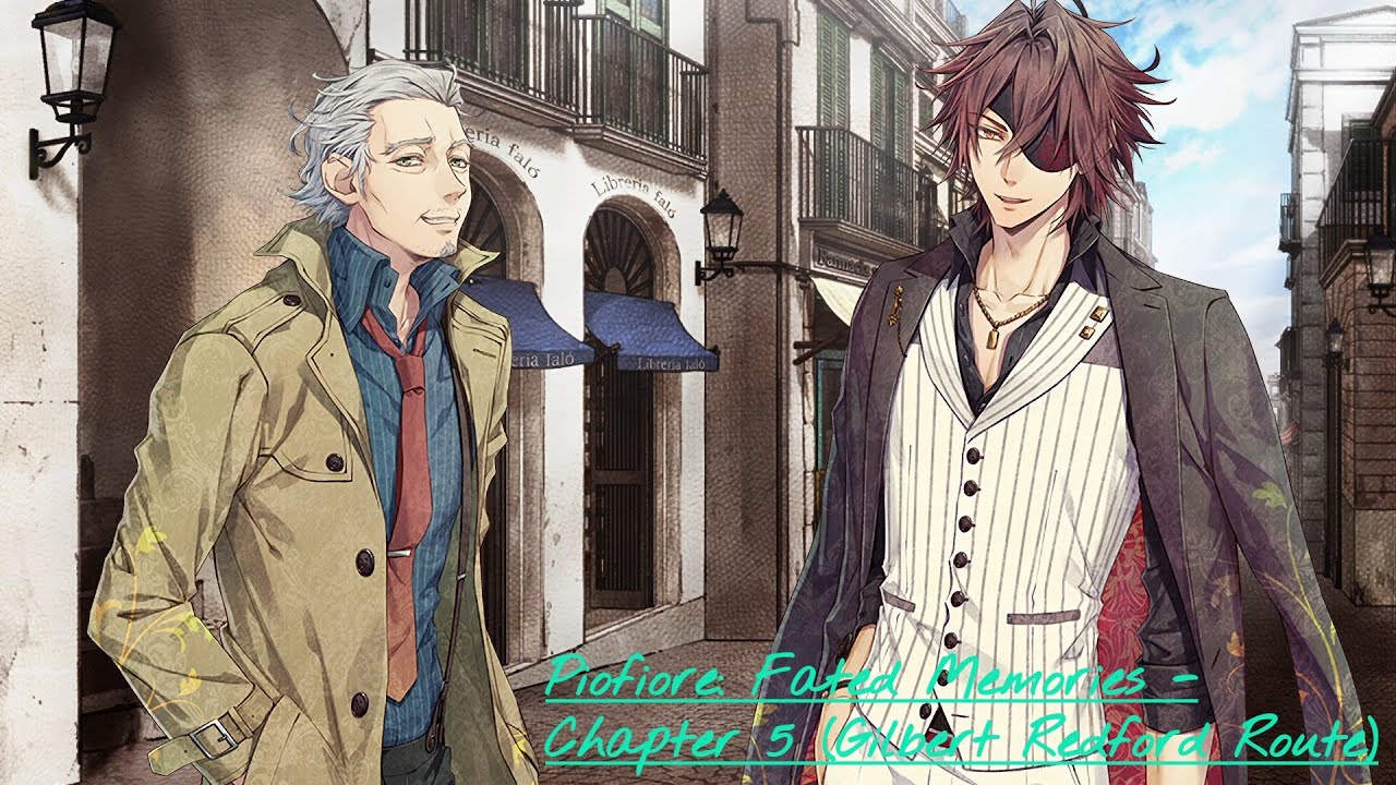 Piofiore : Fated Memories - Chapter 5 : Part 1 (Gilbert Redford Route ...