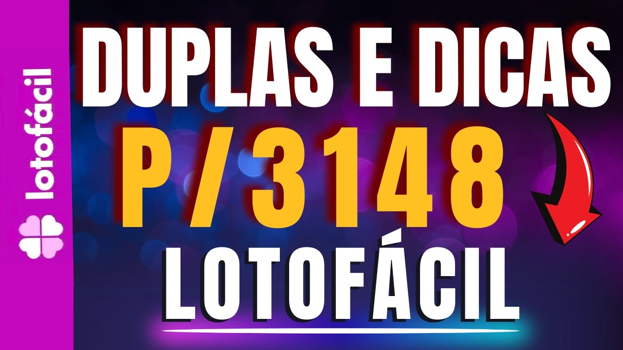 Lotofacil 3148 | Melhores Duplas e Dezenas - YouTube