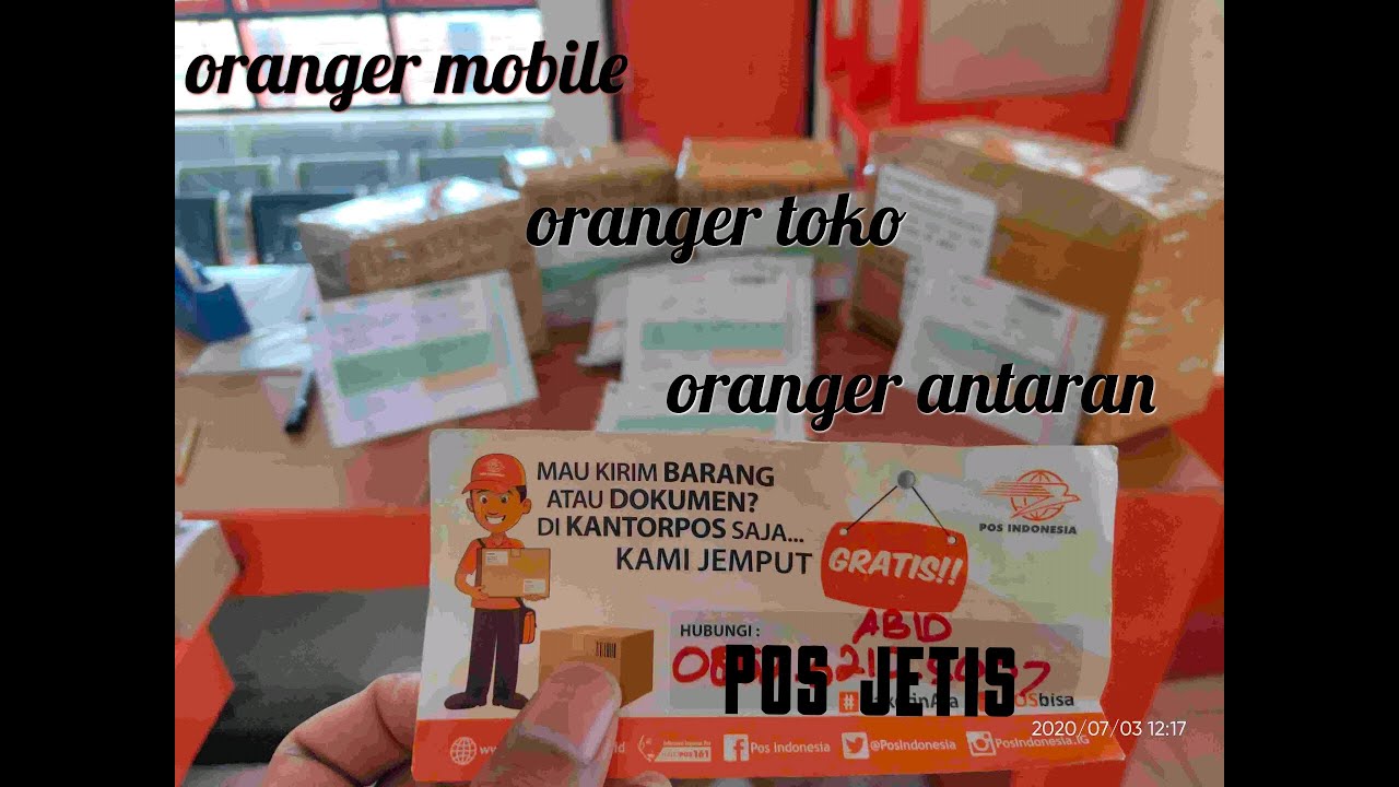 PERBEDAAN ORANGER MOBILE, ORANGER ANTARAN,ORANGER TOKO #posindonesia # ...