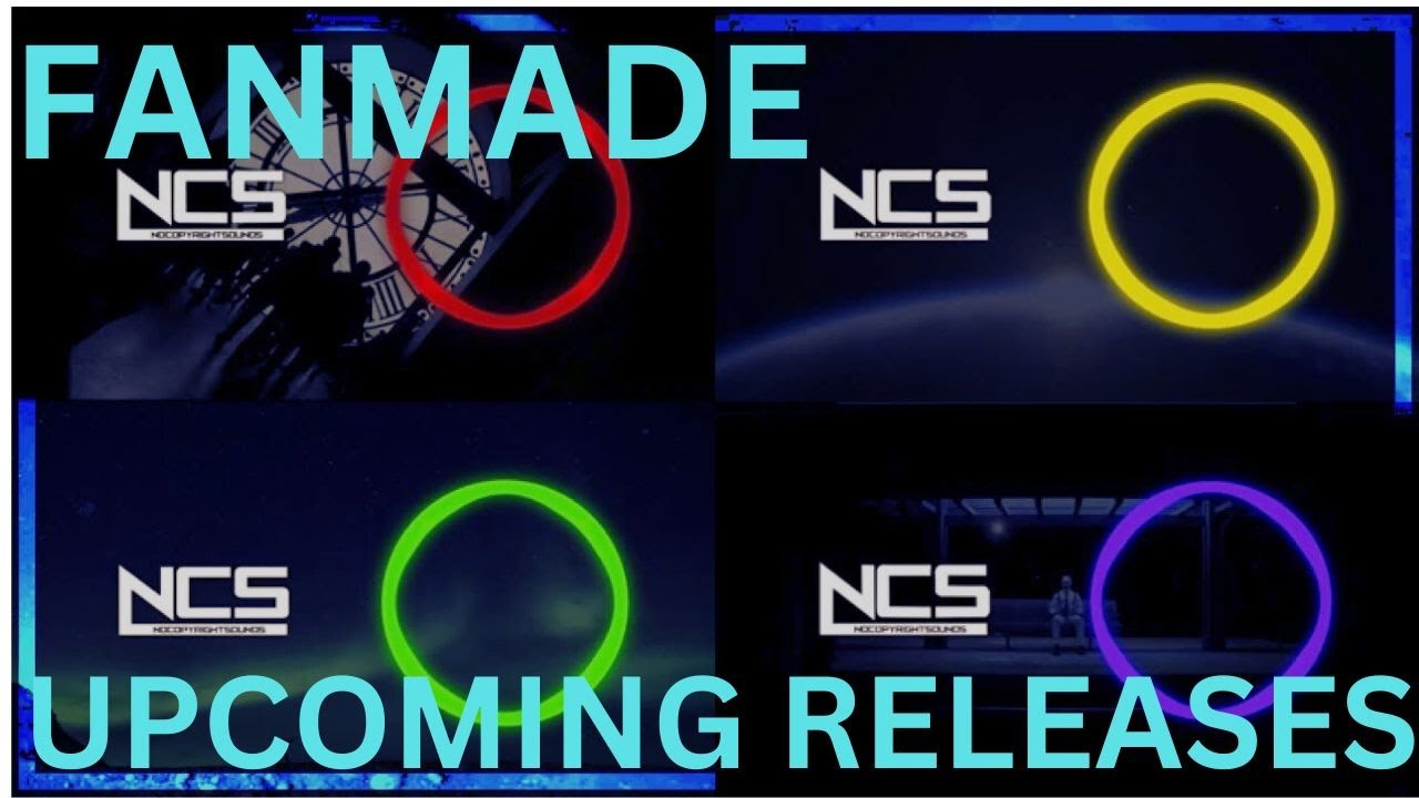 NCS Upcoming Releases [FANMADE] - YouTube