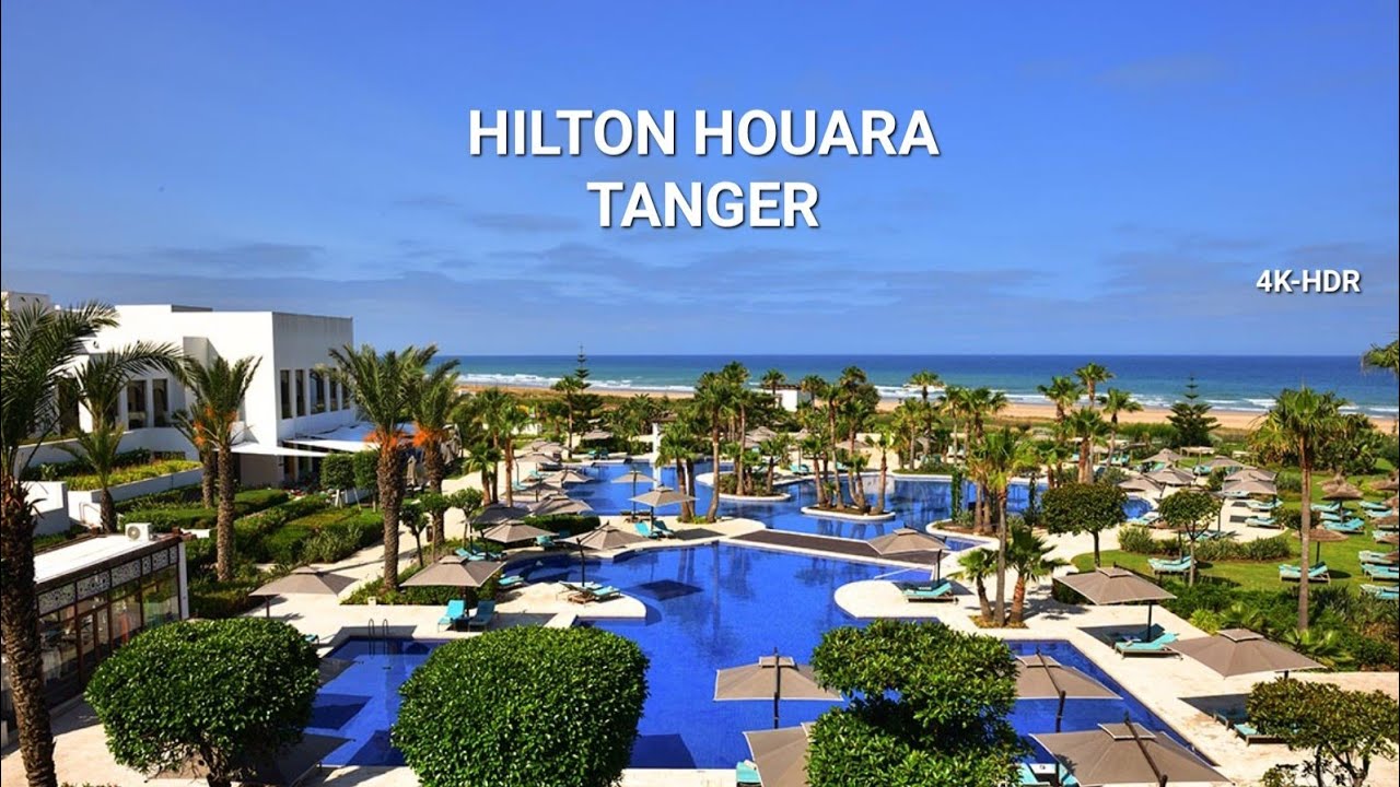 Hilton Houara Tangier: A Luxurious Tour of Morocco's Premier Hotel ...
