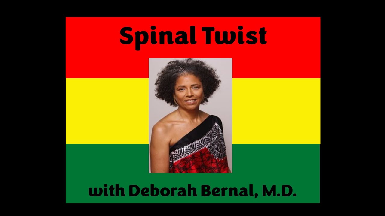Spinal Twist with Deborah Bernal MD - YouTube