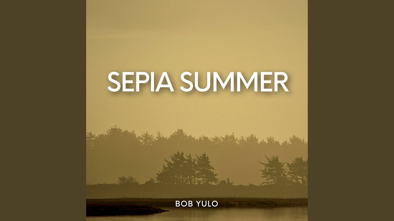 Sepia Summer - YouTube