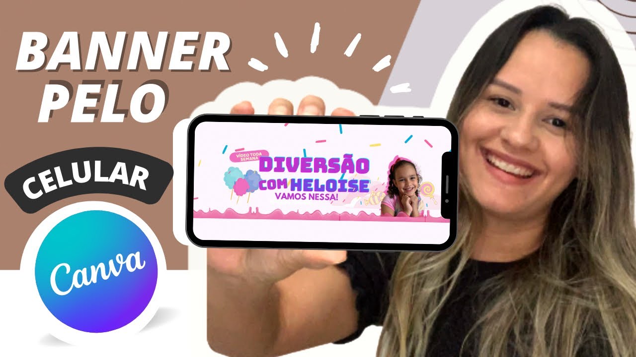 Como Fazer Capa Para Canal Do Youtube Pelo Celular Canal Infantil