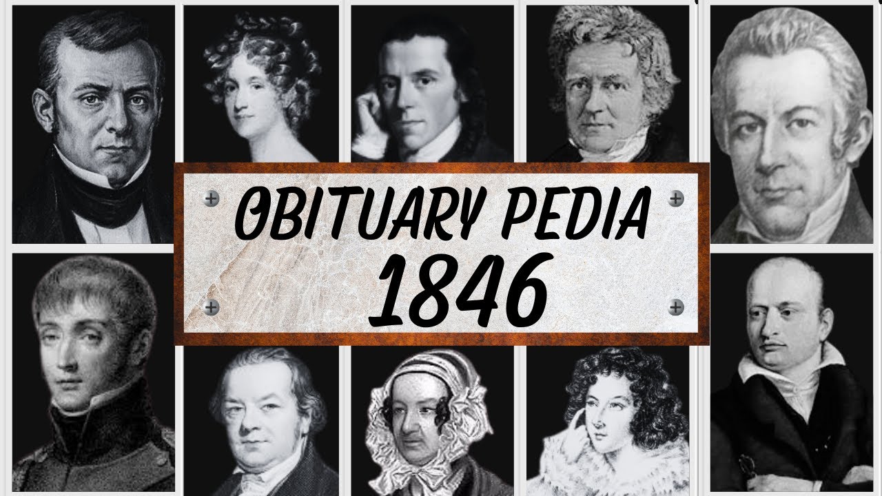 Famous People We've Lost in 1846 - Obituary in 1846 - YouTube