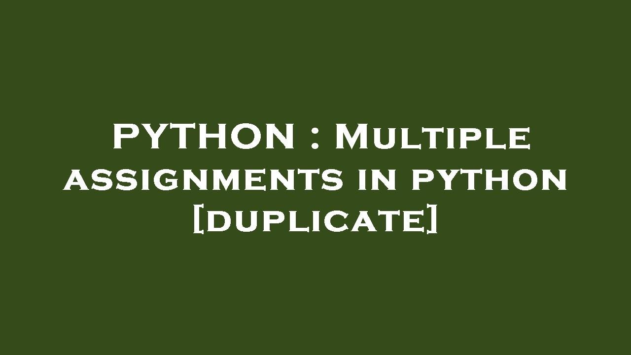 Python Multiple Assignments In Python Youtube 5848