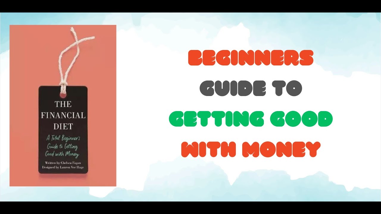 Beginners Guide to Getting Good With Money || Book Summary - YouTube