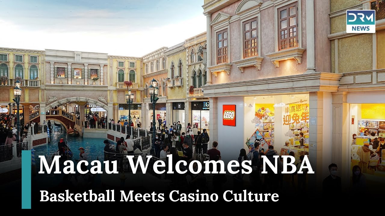 Macau to Host NBA Legends and Pre-Season Matches – A Unique Partnership ...