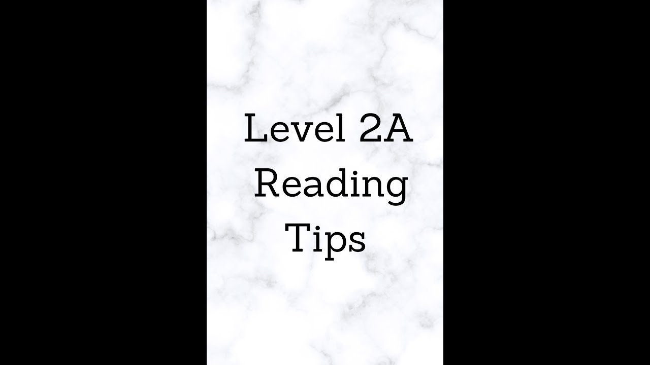 Level 2A Reading Tips - YouTube