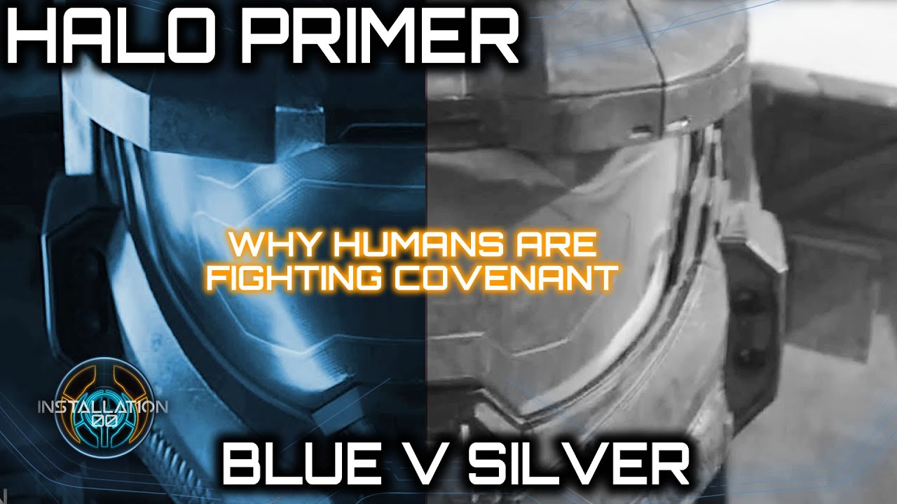 Why are humans fighting the Covenant? | Halo Primer | Blue V Silver ...
