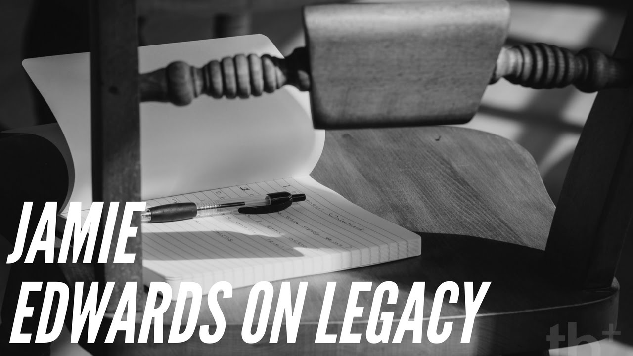Jamie Edwards On Legacy - YouTube