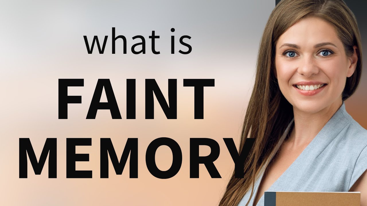 Understanding "Faint Memory": A Guide to English Phrases - YouTube