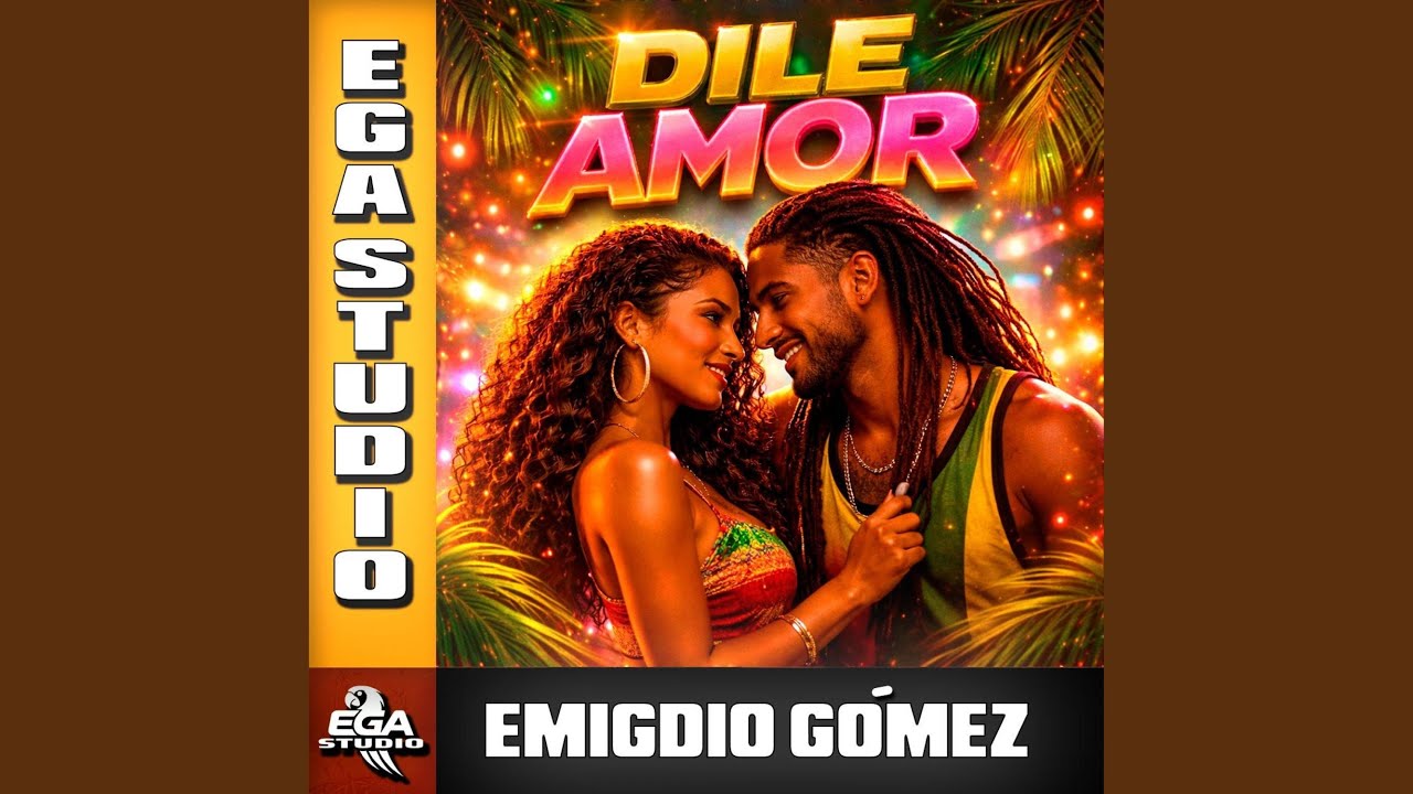 DILE AMOR – Reggae Lovers Edition | EGA Studio - Emigdio Gómez - YouTube