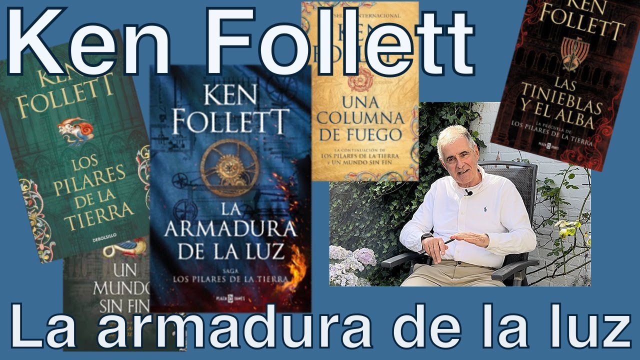 Ken Follett, La armadura de la luz | Charlas con Germán Gullón - YouTube