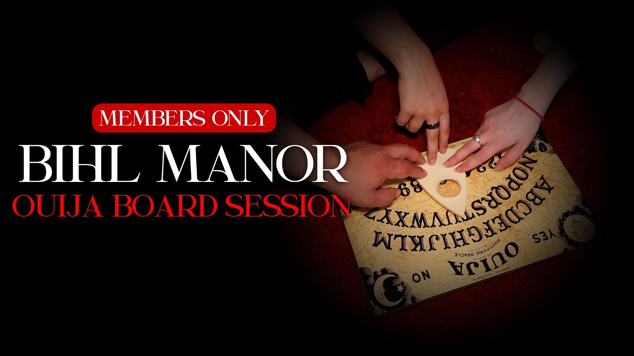 OUIJA SESSION - RAW FOOTAGE + ALL CAMERAS | BIHL MANOR | MEMBERS ONLY ...