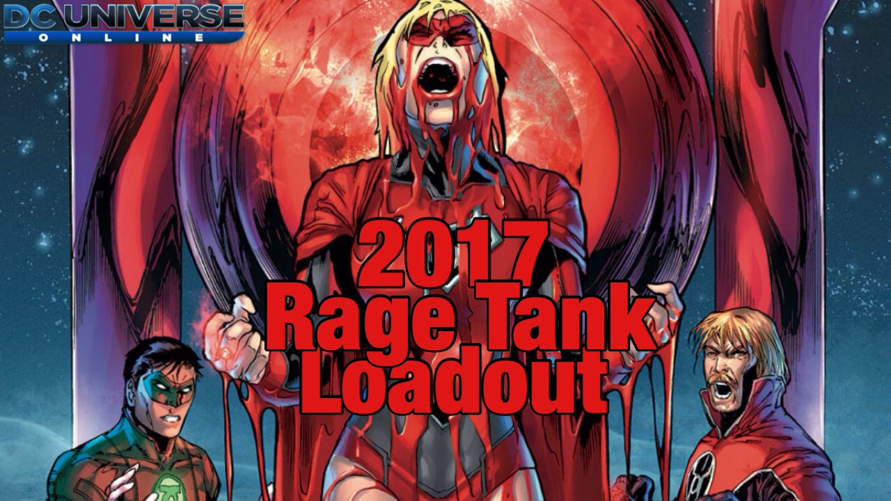 Dcuo: 2017 Rage Tank Loadout - YouTube