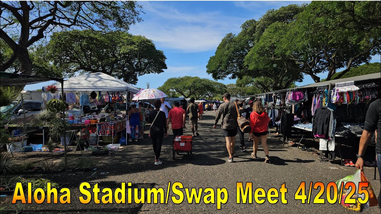 4K Aloha Stadium Swap Meet / Flea Market 4/20/25 in Aiea, Oahu, Hawaii ...