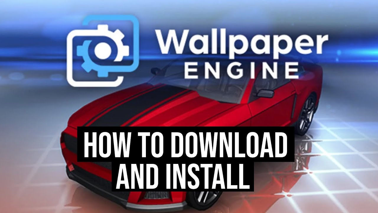How to Download And Install Wallpaper Engine On Pc Laptop - YouTube