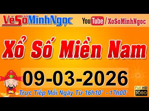 XSMN Minh Ngọc - Trực tiếp Xổ Số Miền Nam - KQXS Miền Nam ngày 09/03/2026, KQXS Hôm Nay, XSTT, XSKT