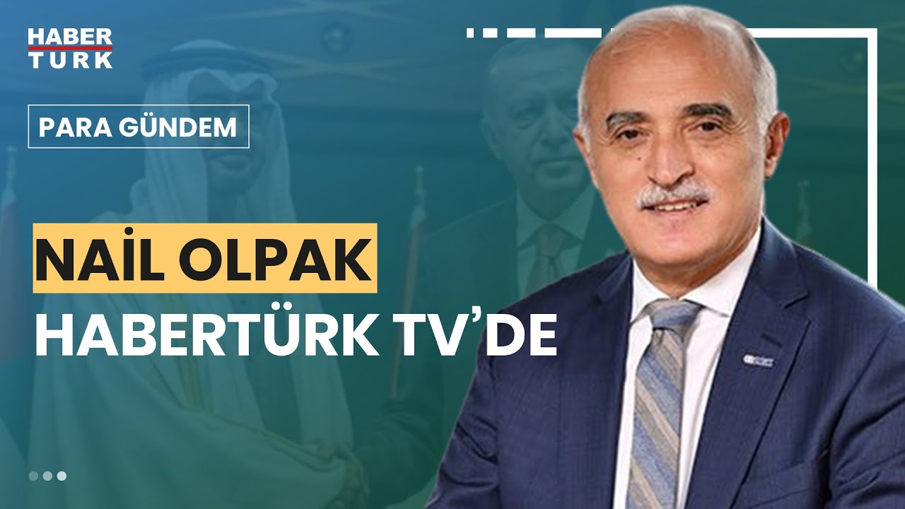 DEİK Yönetim Kurulu Başkanı Nail Olpak soruları yanıtlıyor - YouTube