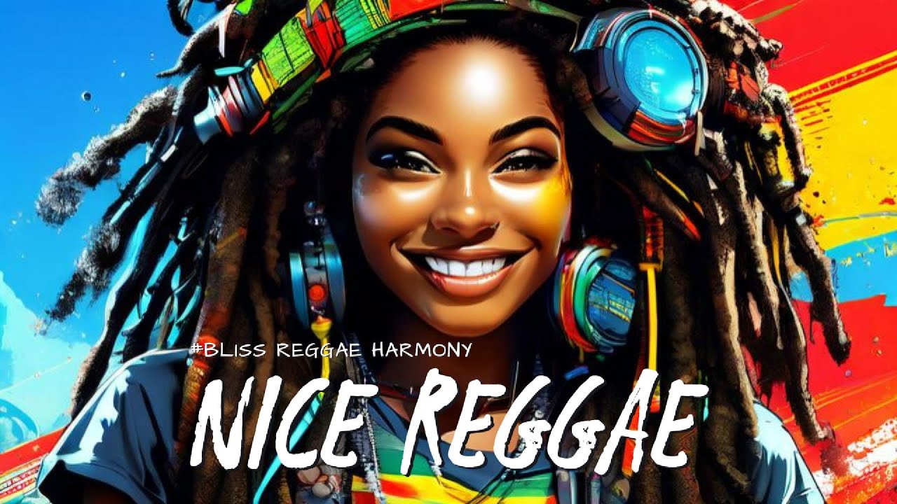 🔥Nice Reggae🔥 Serene Deep Chillout Grooves | Best Tunes - YouTube