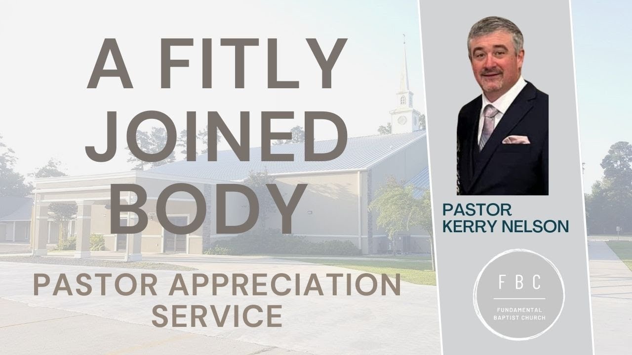 A Fitly Joined Body - Kerry Nelson Preaching - YouTube