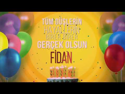 FİDAN - İyi ki Varsın İyi ki Doğdun FİDAN #FİDAN