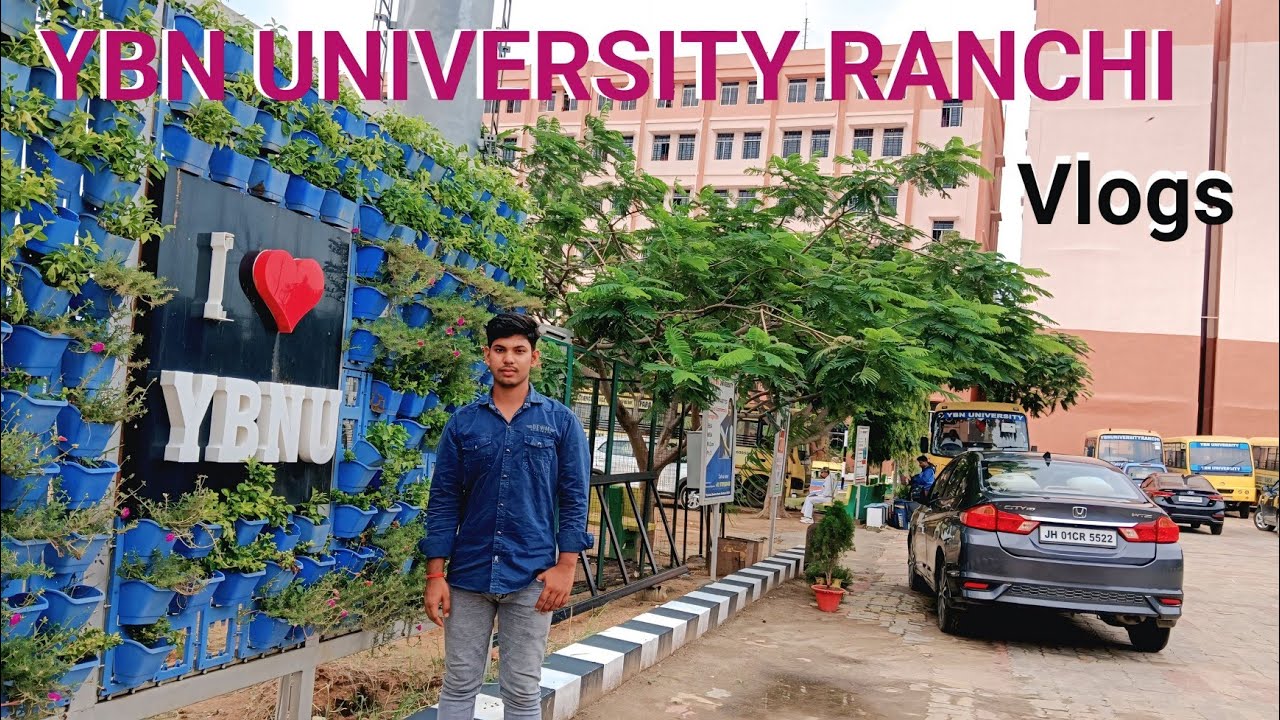 YBN University Ranchi Jharkhand 🏥 || #vlogs #university #ranchi - YouTube