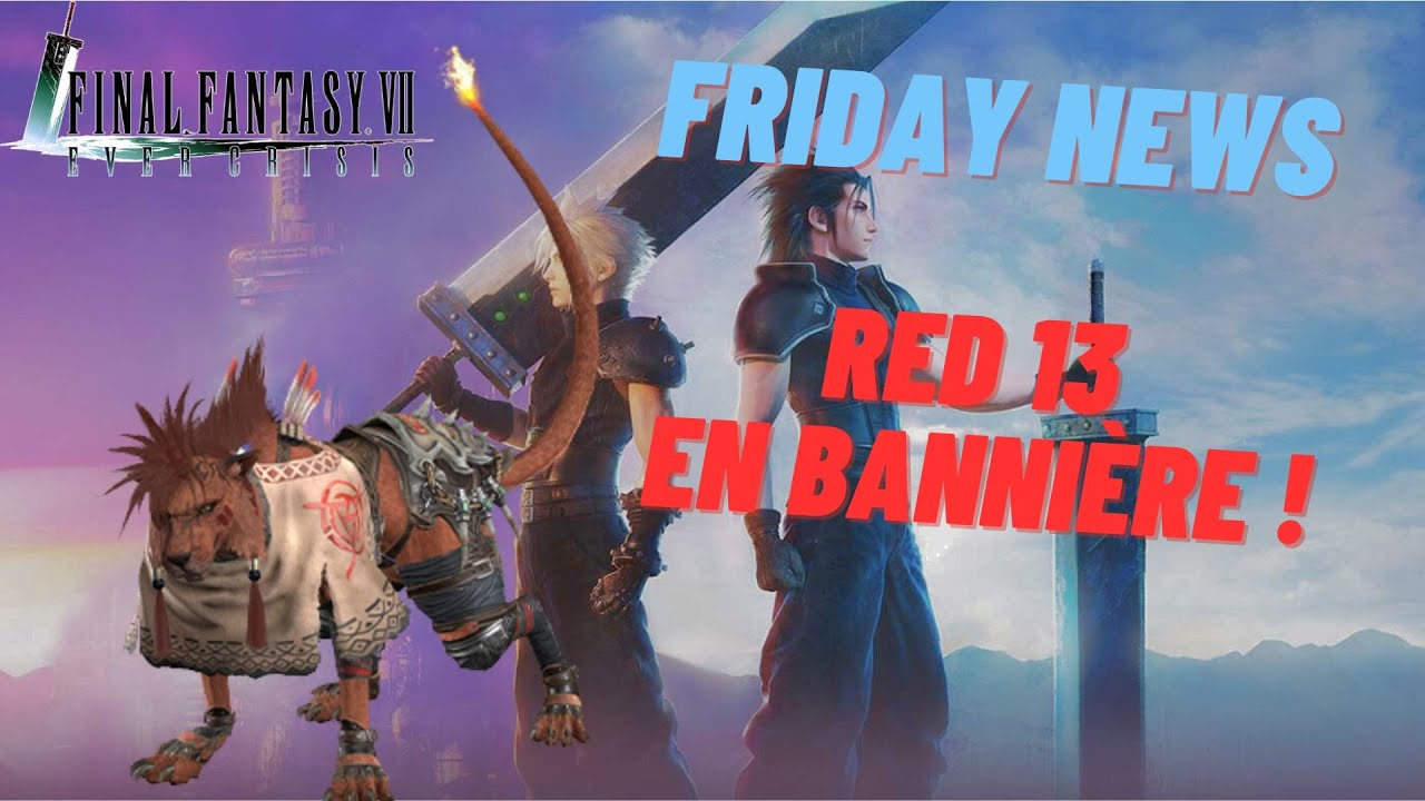 [FF7 EC] Fridays news : Nouvel event / Nouvelle bannière / Stats crash ...
