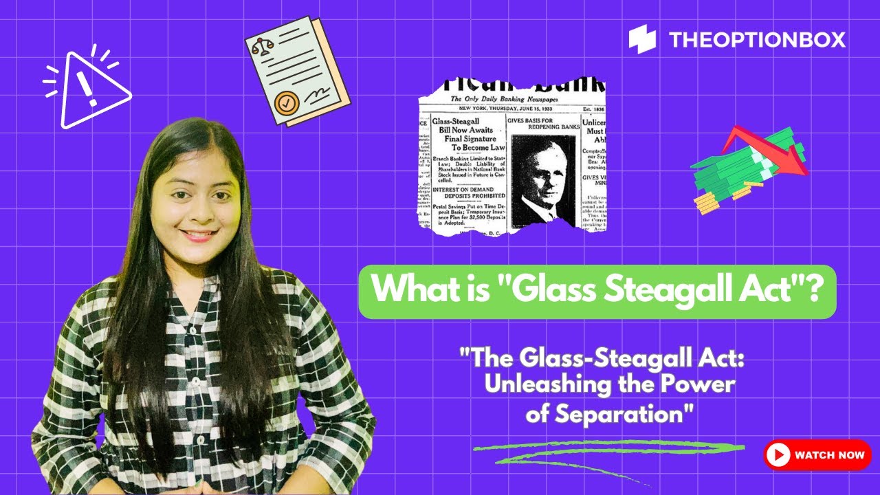What is Glass Steagall Act ? #theoptionbox #investment #finance - YouTube